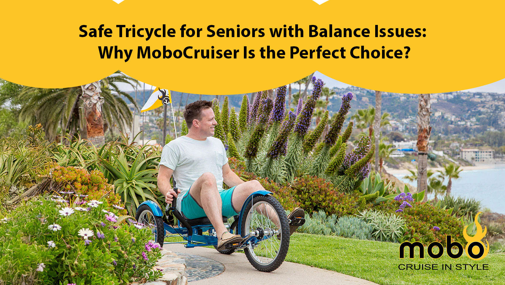 Safe Tricycle for Seniors with Balance Issues: Why MoboCruiser Is the